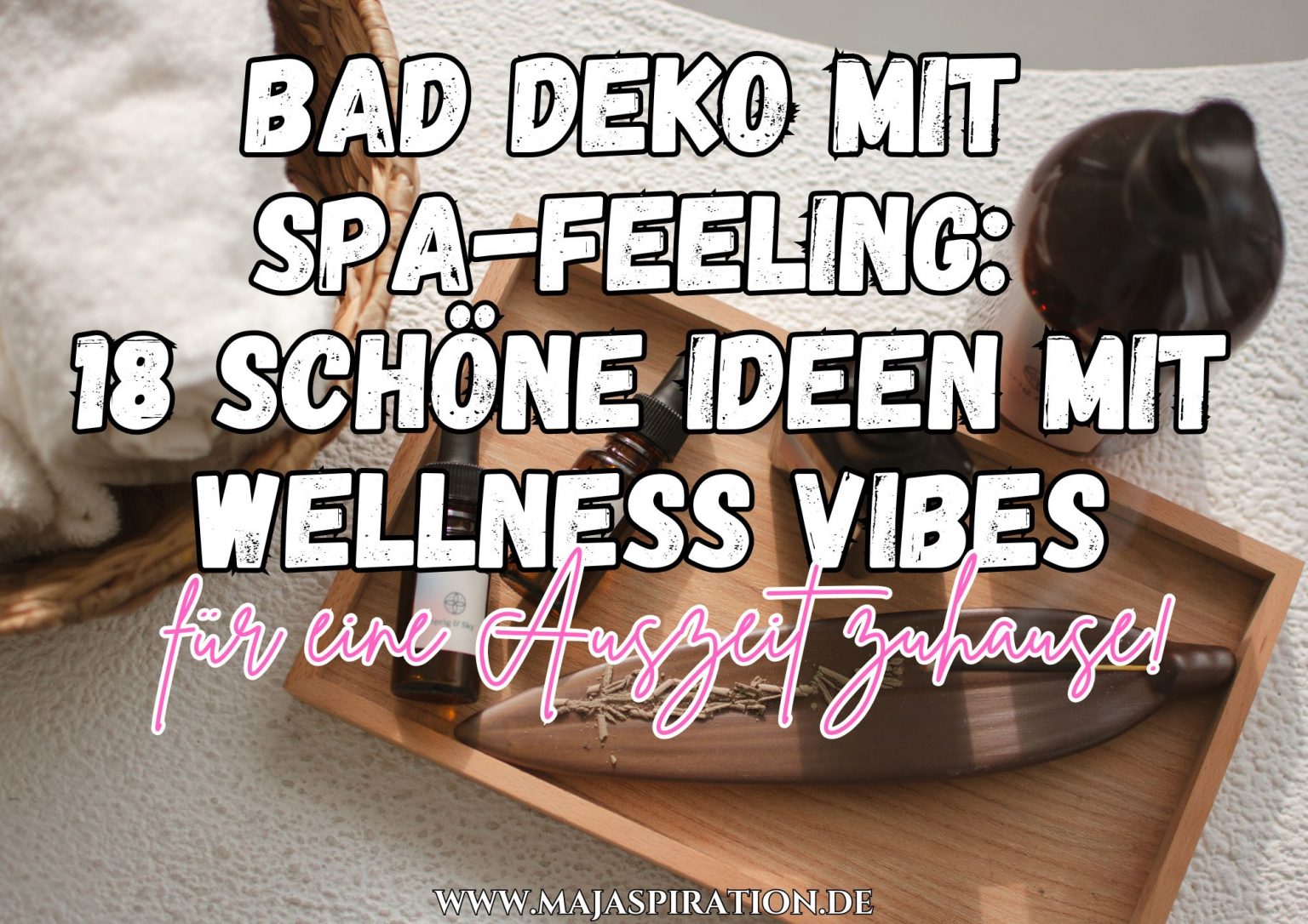 Bad Deko mit Spa-Feeling: 18 Ideen für Wellness Vibes zuhause ...