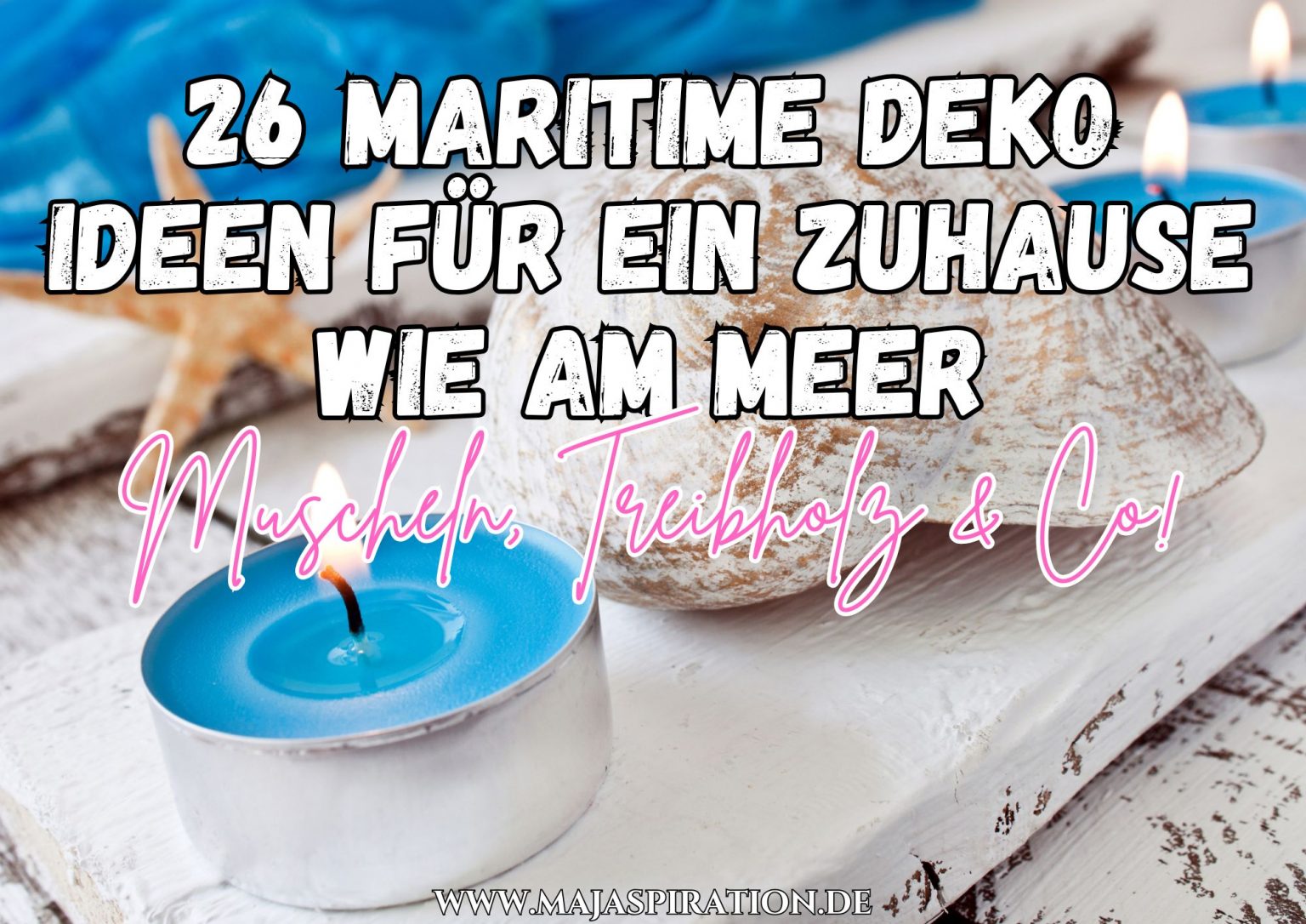 26 maritime Deko Ideen für ein Zuhause wie am Meer - mit Muscheln ...