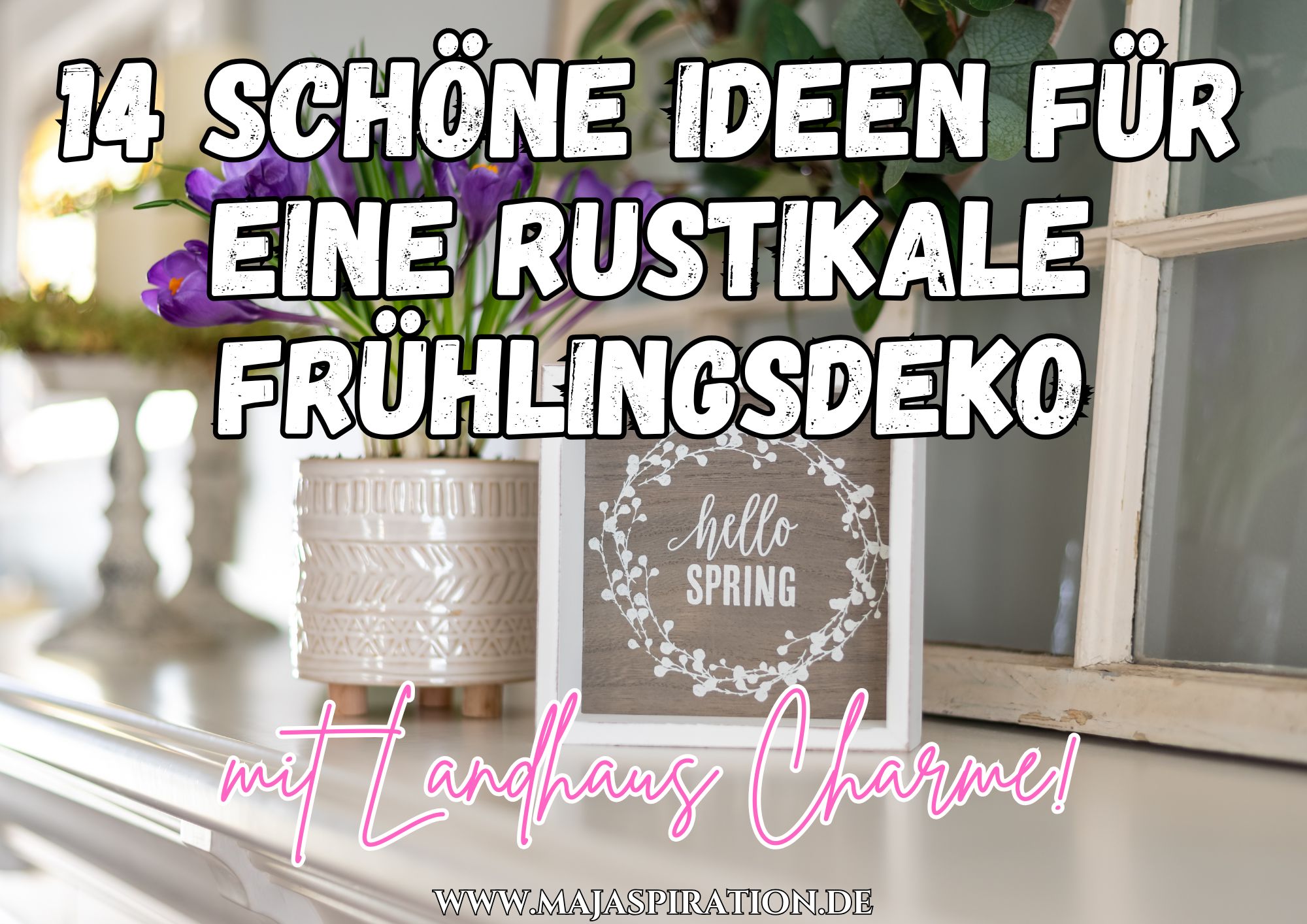 Die 14 schönsten Ideen für eine rustikale Frühlingsdekoration im ...