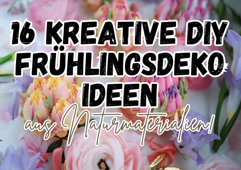 16 kreative DIY Frühlingsdeko Ideen aus Naturmaterialien zum selber ...